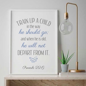 Proverbs 22:6, Printable, Train up A Child, Bible Verse Poster Art ...