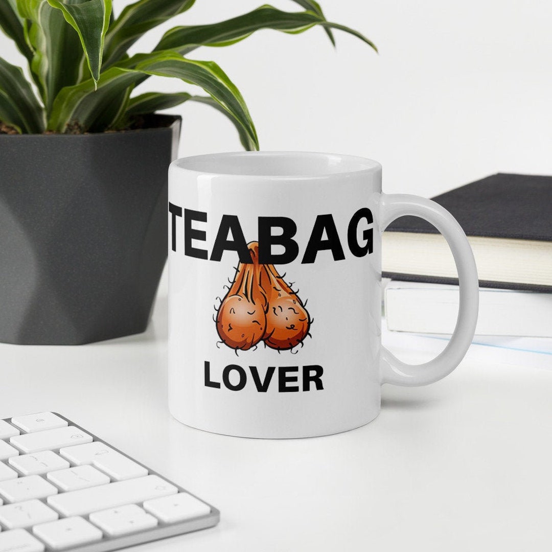 Teabag Lover | Funny Gifts | Rude Mugs | Rude Presents | Office Mugs ...