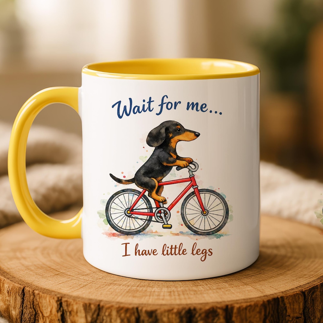 Funny Sausage Dog Mug – Wait for Me I Have Little Legs – Cute Puppy ...