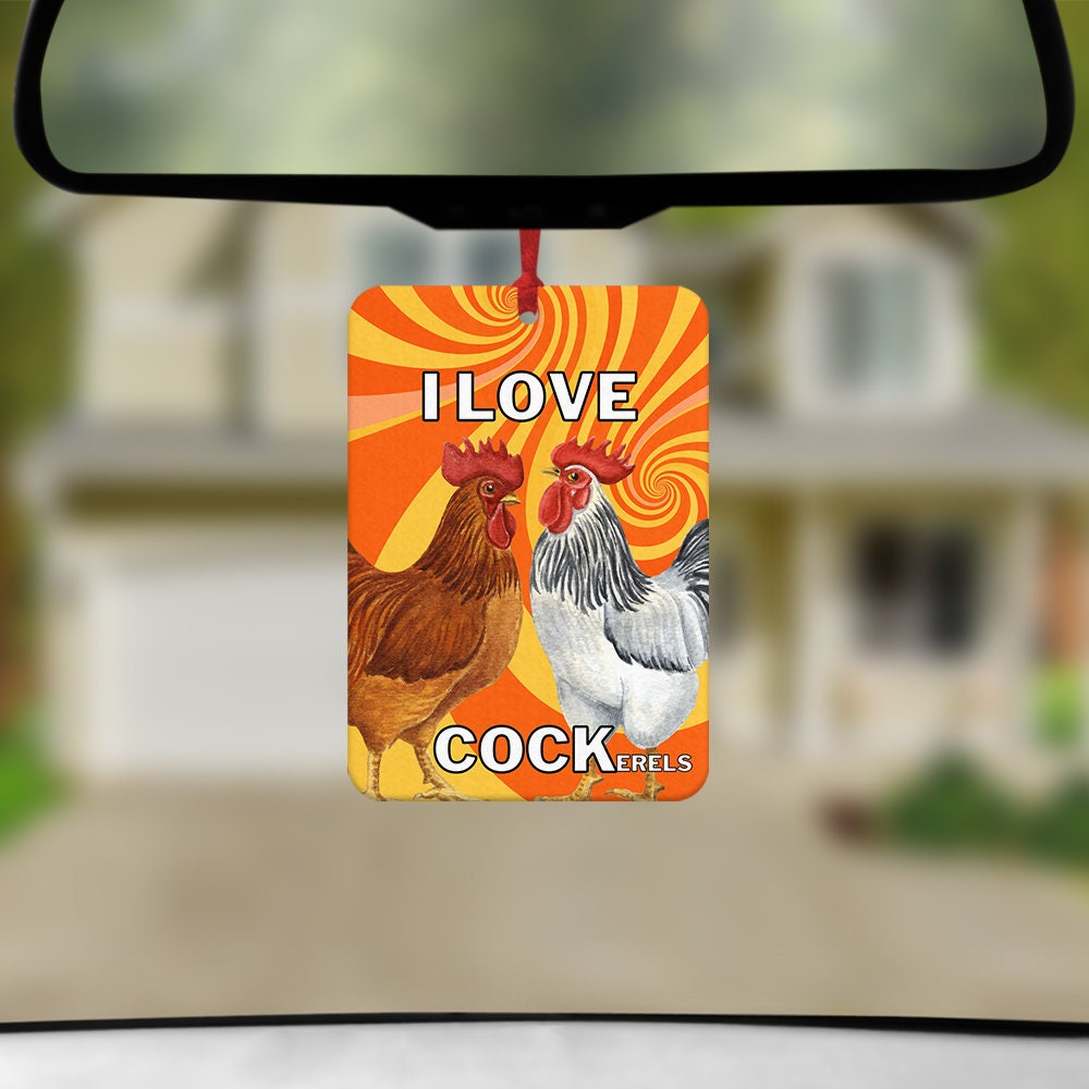 Funny I Love Cockerels Freshener Novelty Rude Cockerels Car - Etsy UK