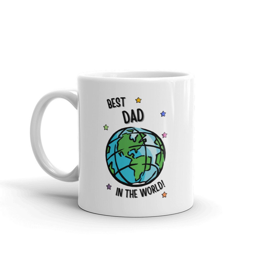 Best Dad in the World Mug, Dad Mug, Father's Day Cup, Novelty Dad Gift ...