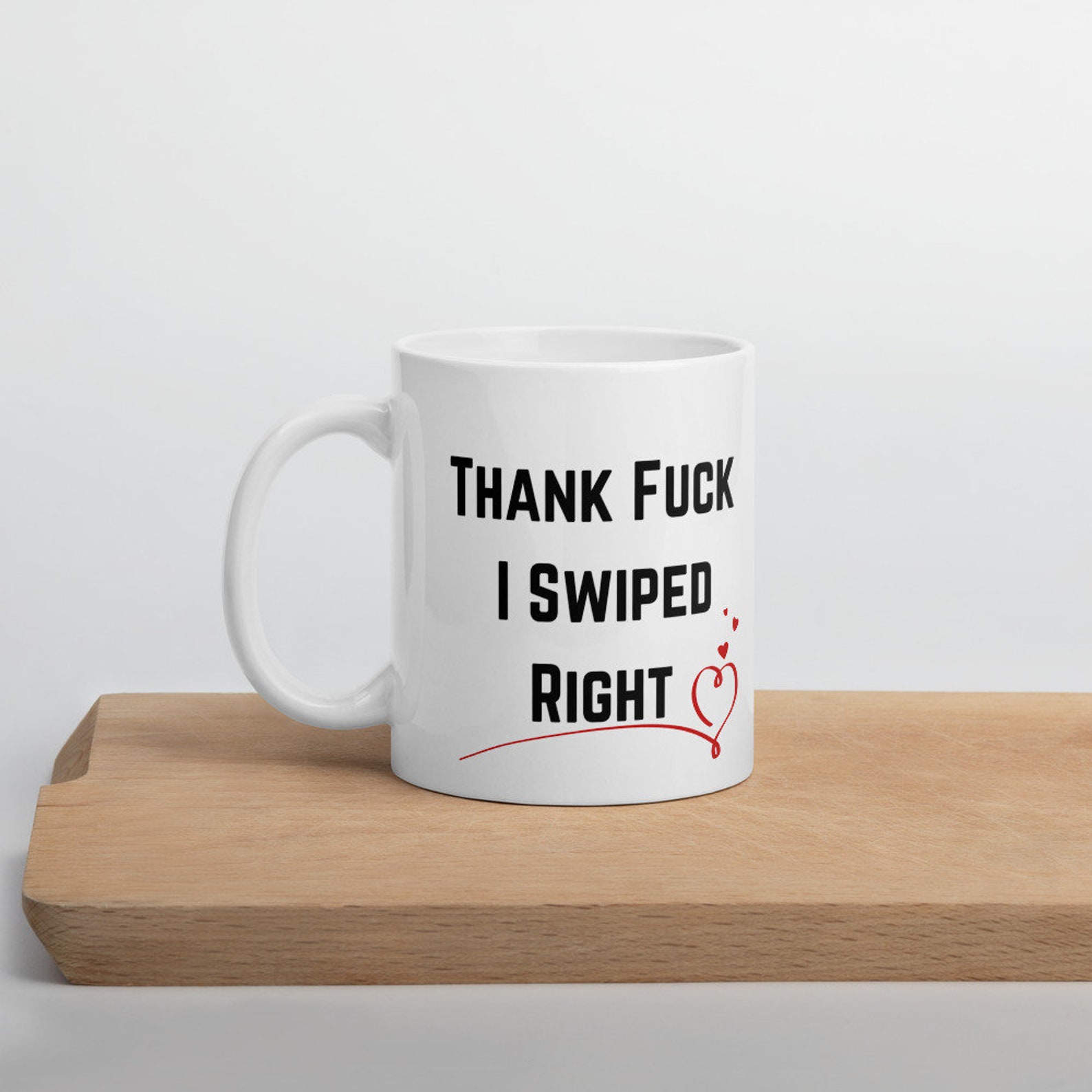 Thank Fck I Swiped Right Funny Birthday Mug Boyfriend | Etsy