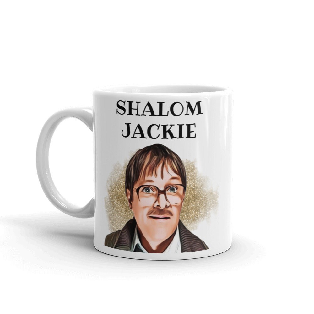 Shalom Jackie Mug, Jim From Friday Night Dinner Mug, Shalom Gift - Etsy UK