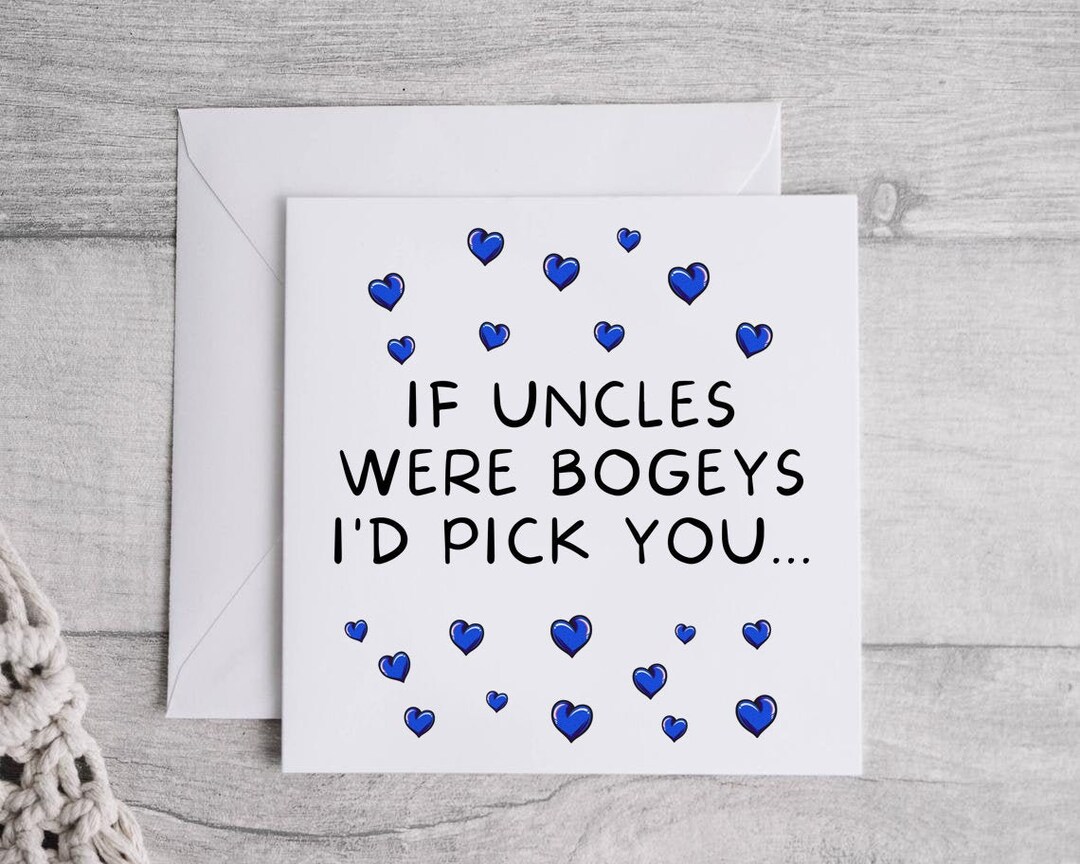 If Uncles Were Bogeys I'd Pick You Card, Funny Uncle Birthday Card ...