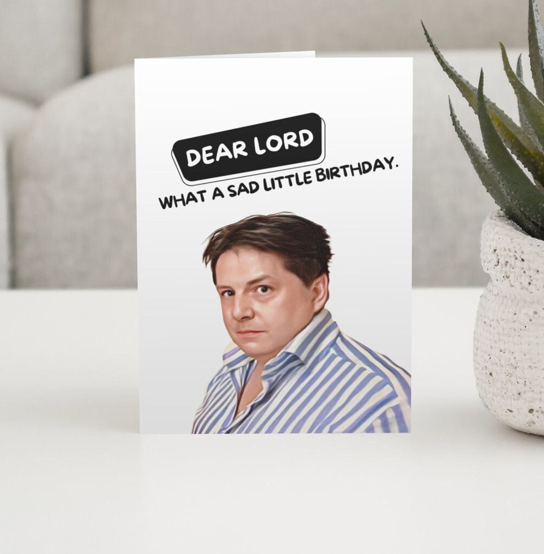 Funny Dear Lord Meme Birthday Card, Come Dine With Me Birthday Card ...