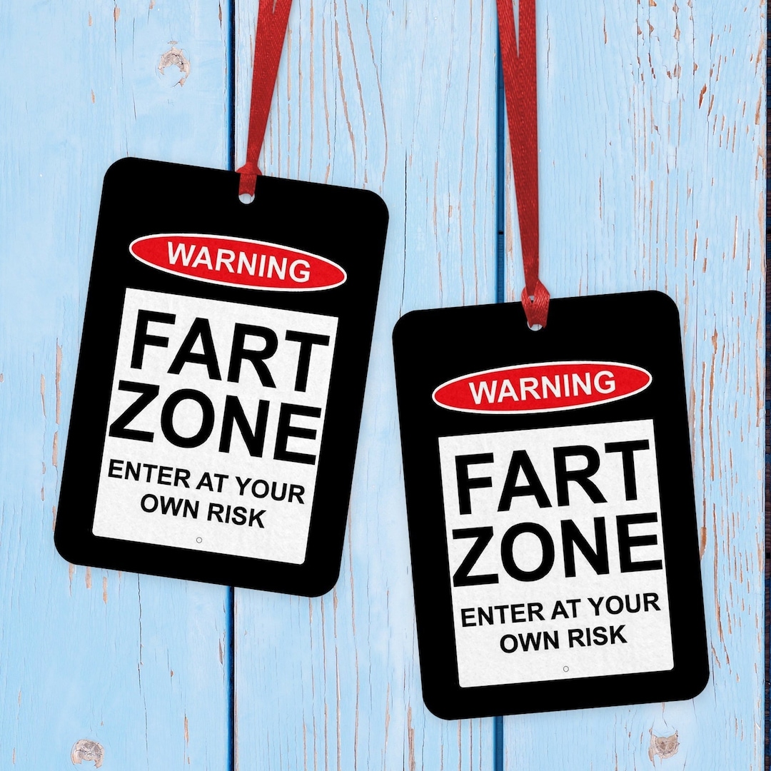 Funny Warning Fart Zone Air Freshener, Funny Air Freshener Gift ...