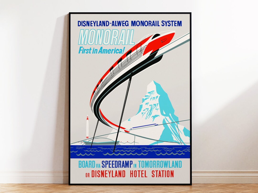 Disneyland Monorail System Poster, Tomorrowland Print, Retro ...