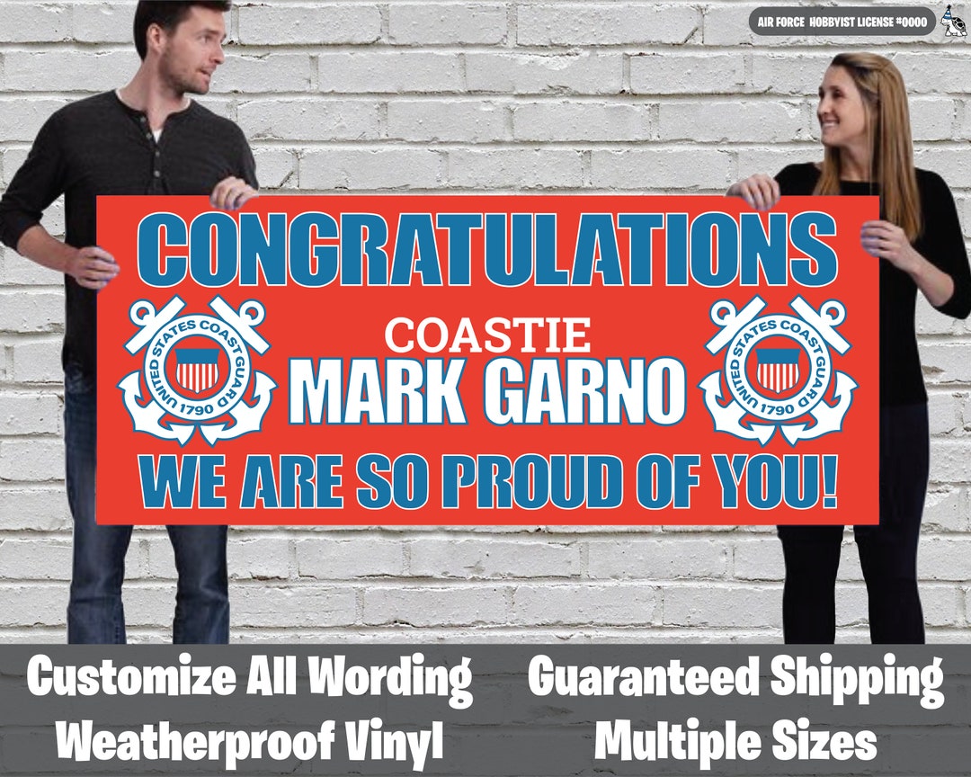 Custom COAST GUARD BANNER - Vinyl - Welcome Home or Congratulations ...