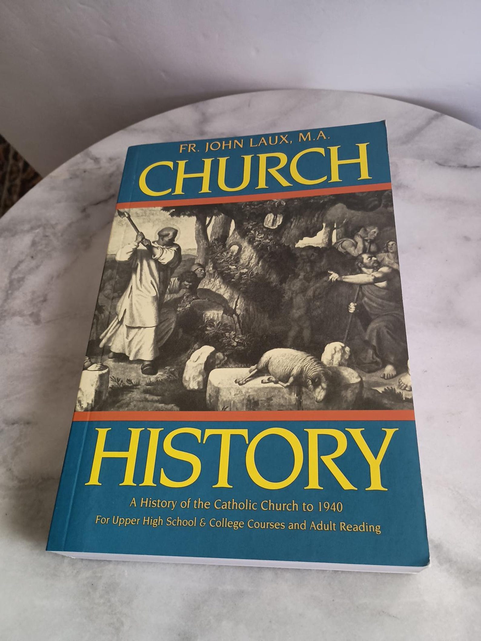 Church History Catholic Religion Christianity FR. John Laux Vintage ...