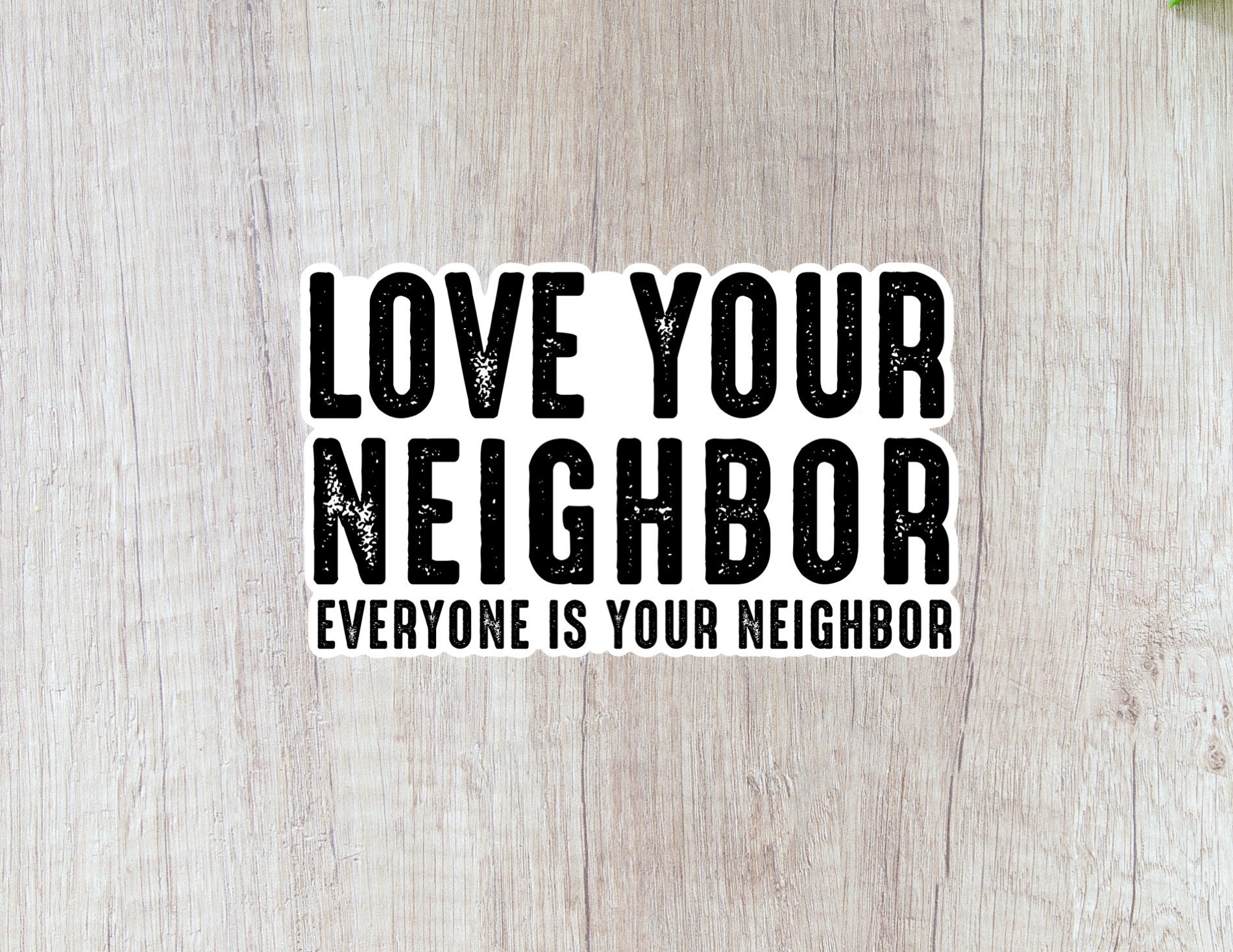 Love Your Neighbor Sticker // Vinyl Sticker | Etsy