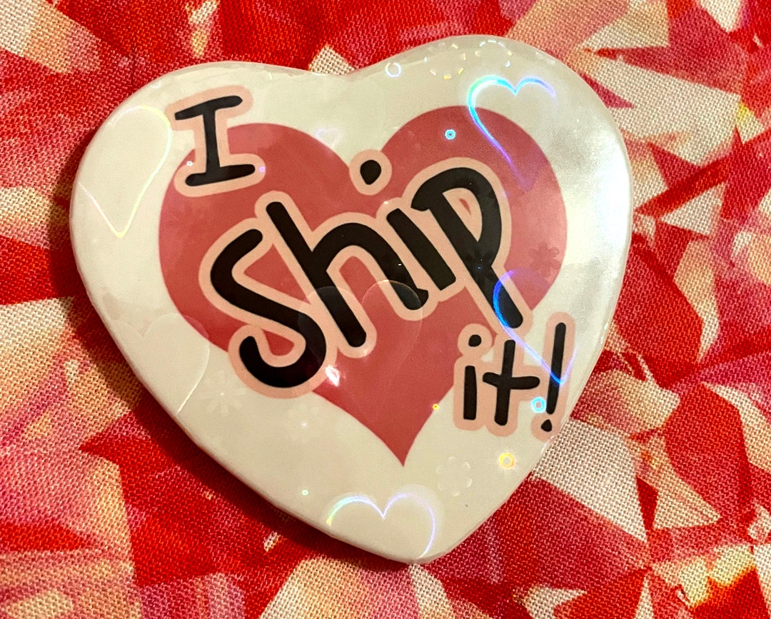 I Ship It Heart Button - Etsy