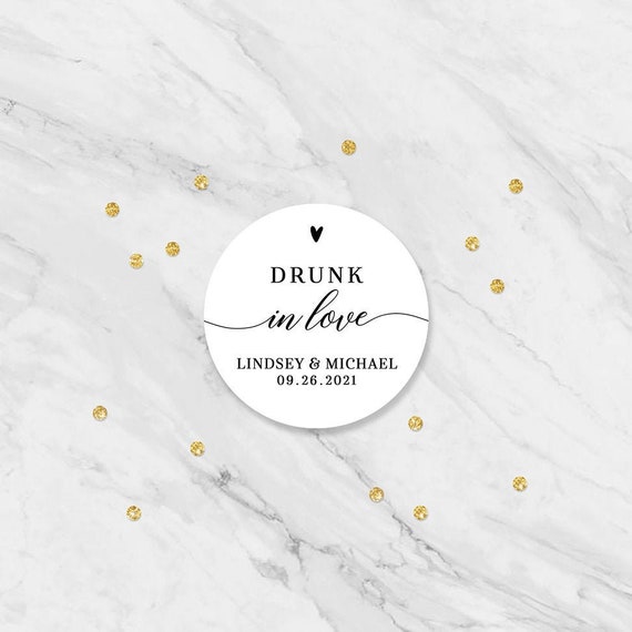 Drunk in Love Wedding Favor Labels Drunk in Love Wedding | Etsy