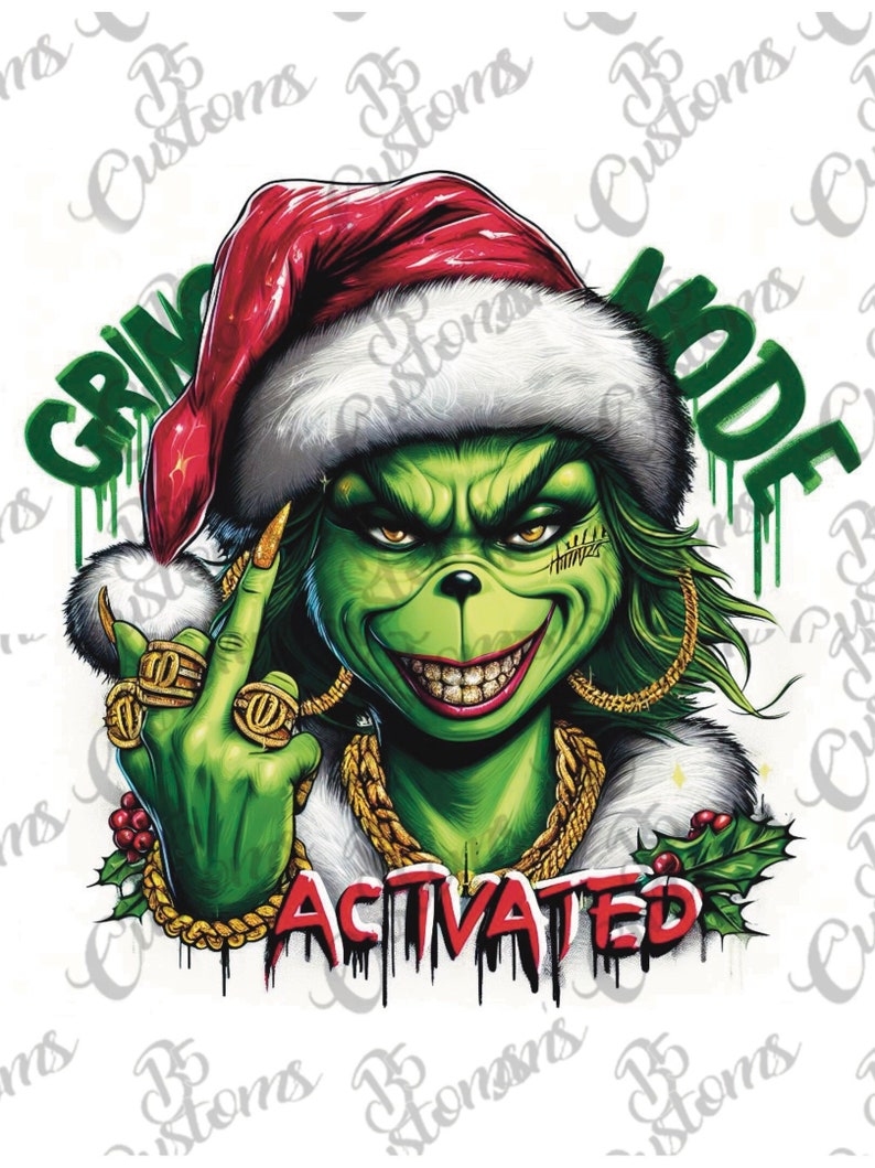 Grinch Mode Activated Grinch PNG File, Sublimation Design, Digital ...