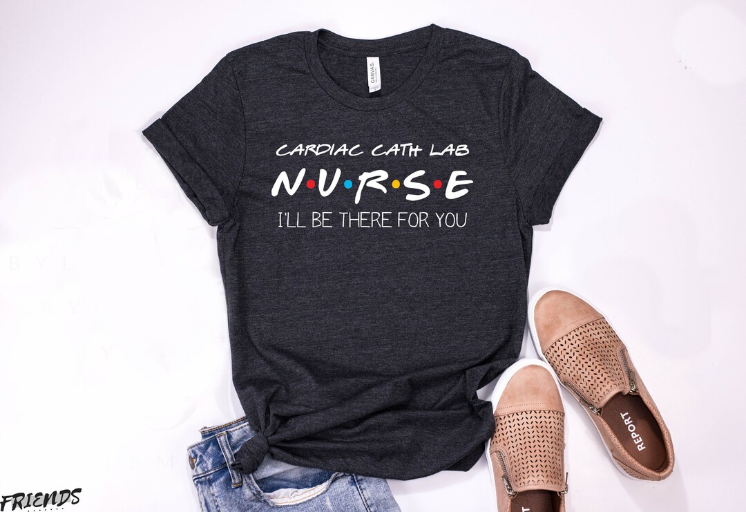 Cardiac Cath Lab Nurse T-shirt: Funny Nurse Gift - Etsy