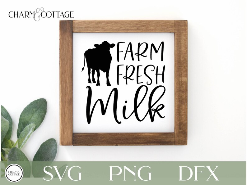 Farm Fresh Milk, Cut File, Cricut or Silhouette, Farmhouse Svg, Png ...