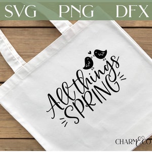 All Things Spring Cut File, for Cricut and Silhouette, Spring Sign SVG ...
