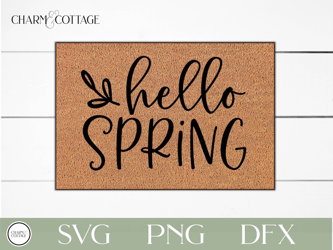 Hello Spring Cut File, for Cricut and Silhouette, Spring Sign Svg ...