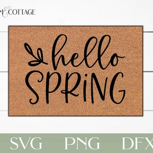 Hello Spring Cut File, for Cricut and Silhouette, Spring Sign Svg ...