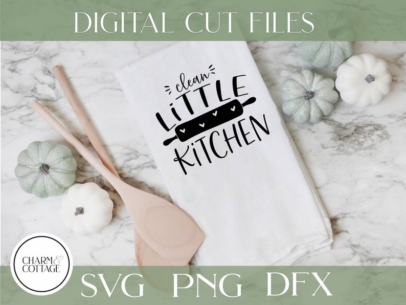 Clean Little Kitchen Cut Files Cricut or Silhouette Kitchen - Etsy
