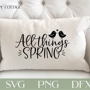 All Things Spring Cut File, for Cricut and Silhouette, Spring Sign SVG ...