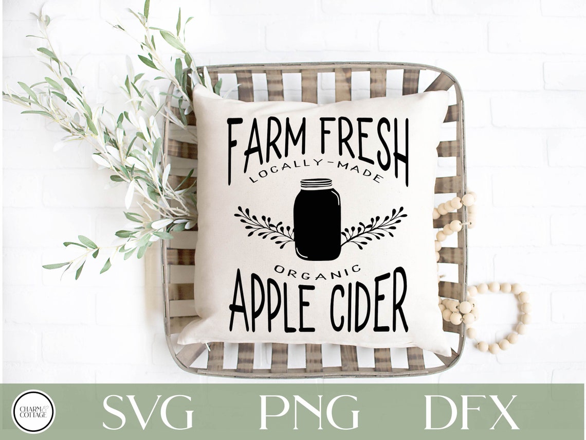 Farm Fresh Apple Cider Svg Cricut or Silhouette Farmhouse - Etsy
