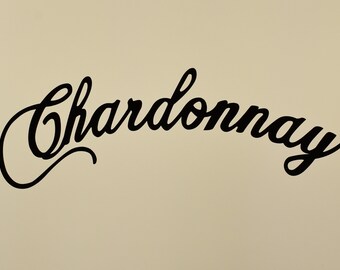 Chardonnay Sign - Etsy