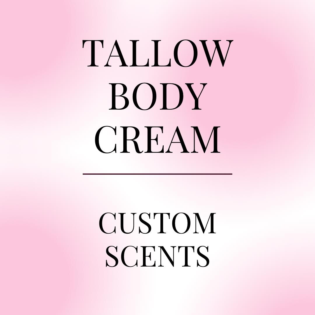 Tallow Cream, Body Cream, Grass Fed Tallow, Custom Scents - Etsy