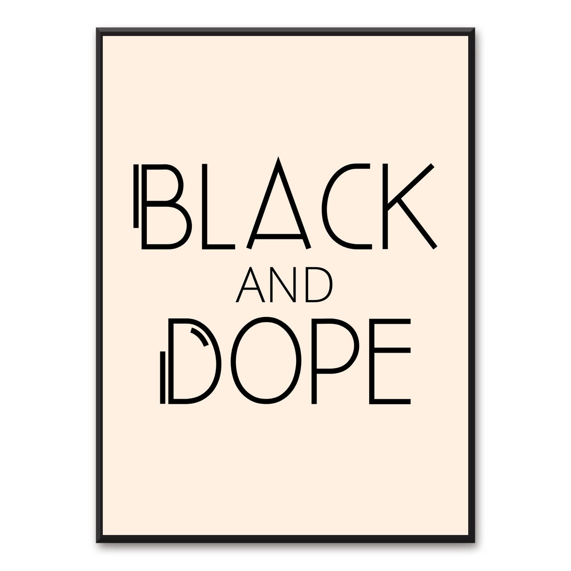 Black and Dope Wall Art Wall Décor Black Art Melanin | Etsy