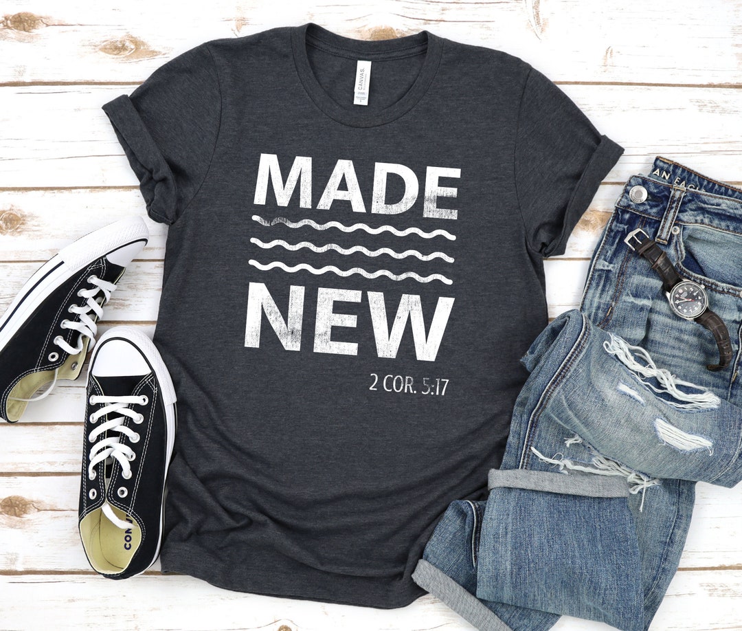 Christian Baptism Shirt | Made New Shirt for Adult Baptism Gifts | New ...