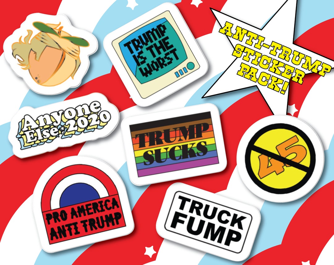 Anti Trump Sticker Pack B - 7 Anti Donald Trump Stickers for Decorating ...