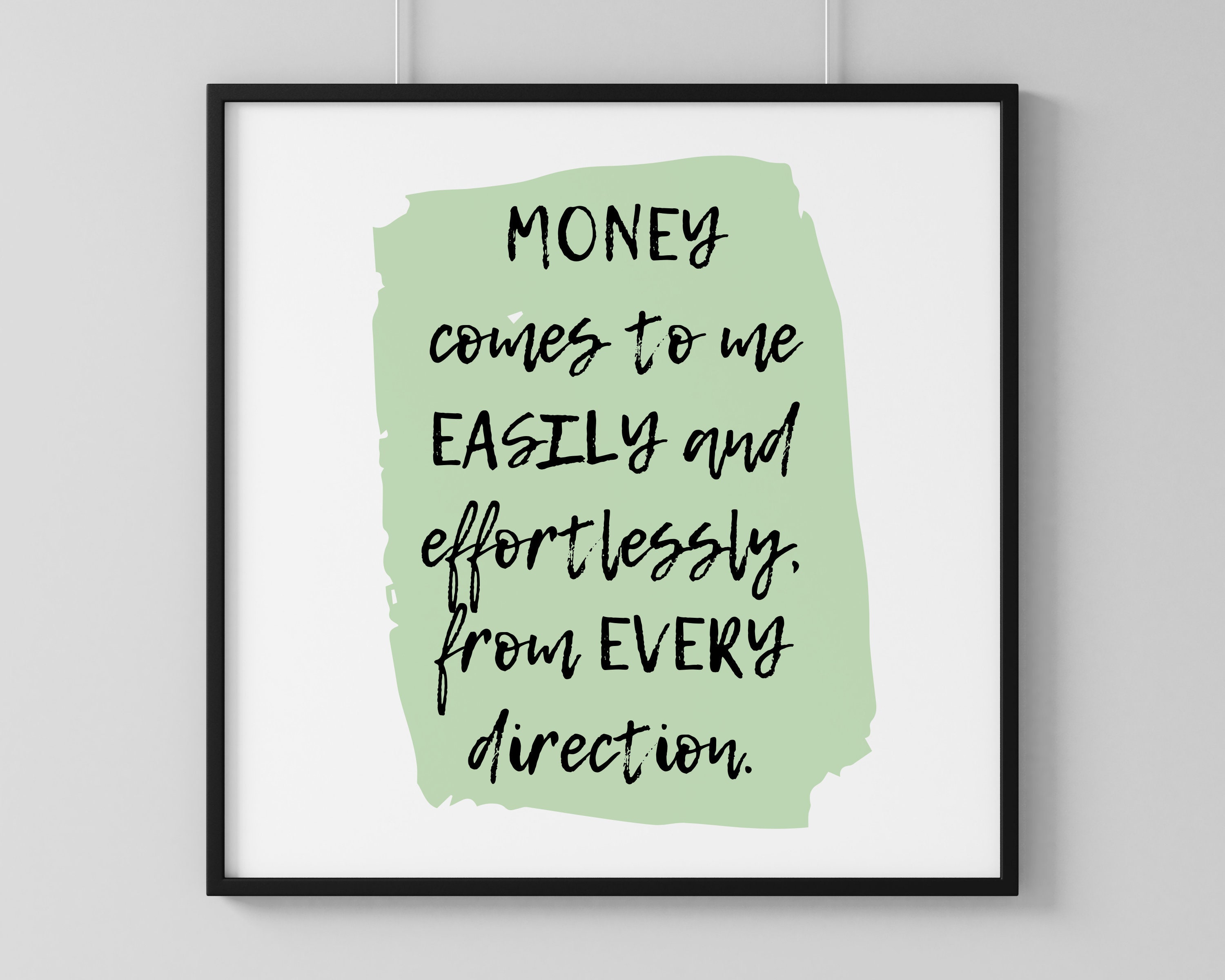 Money Comes to Me Easily Digital Wall Art | Instant Printable Download ... Money Comes to Me Easily Digital Wall Art | Instant Printable Download ...