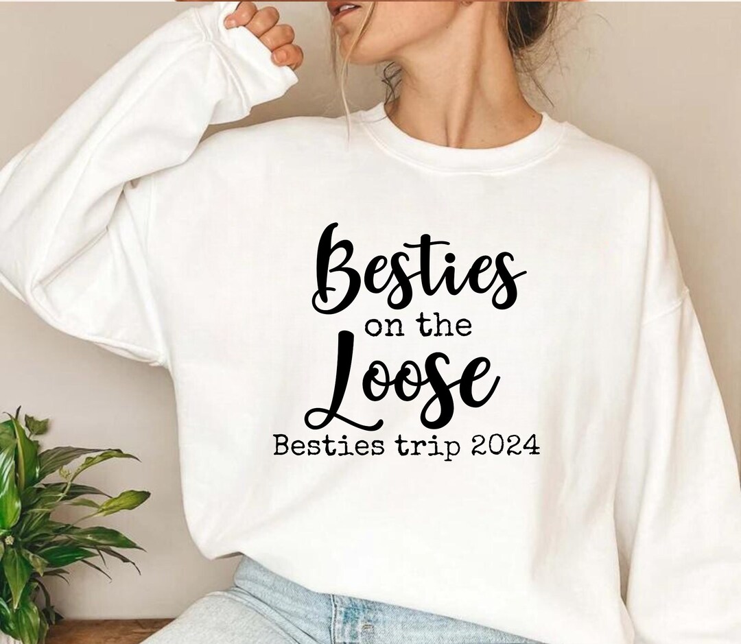 Besties on the Loose SVG, Besties Trip 2024 Svg, Family Vacation Svg ...