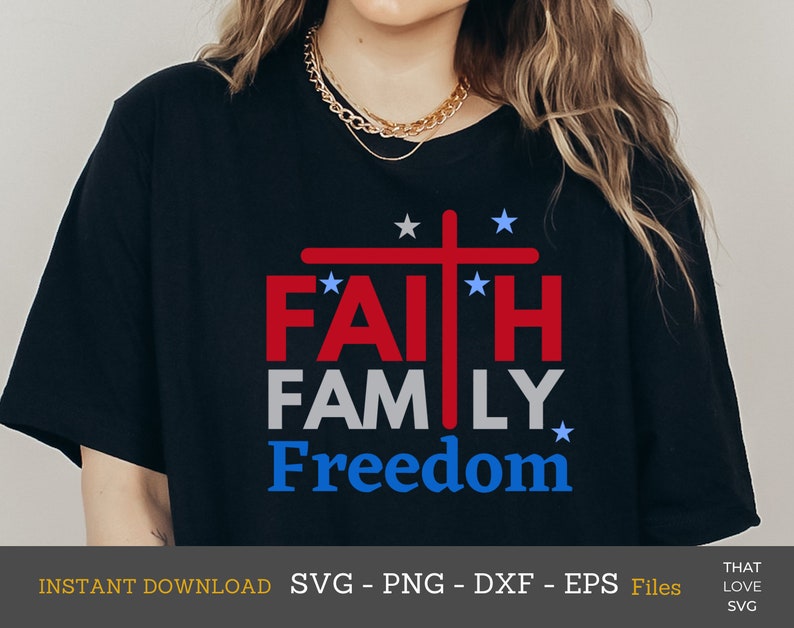 Faith Family Freedom SVG 4th of July SVG Christian Svg - Etsy