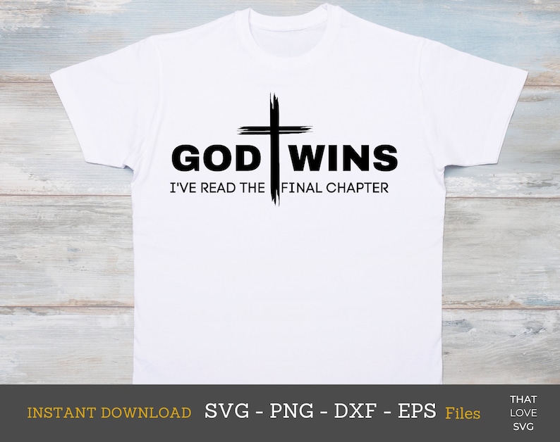 God Wins SVG PNG God Wins Gift Religious Svg Christian - Etsy