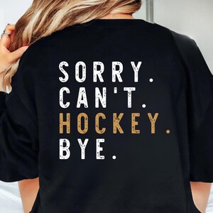 Hockey Mom SVG, Sorry Can't Hockey Bye SVG, Hockey Lover SVG, Hockey Vibes Svg,hockey Stick Svg ...