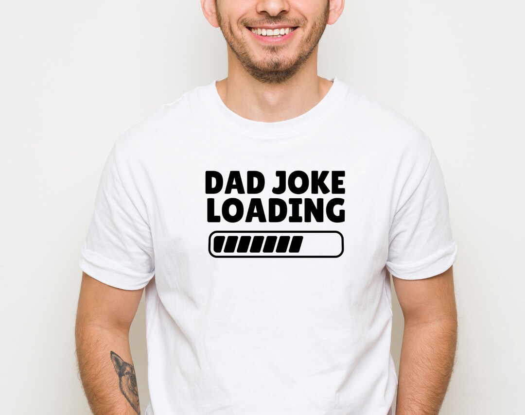 Dad Joke Loading SVG PNG, Dad Svg, Father Svg, Fathers Day Svg, Dad ...