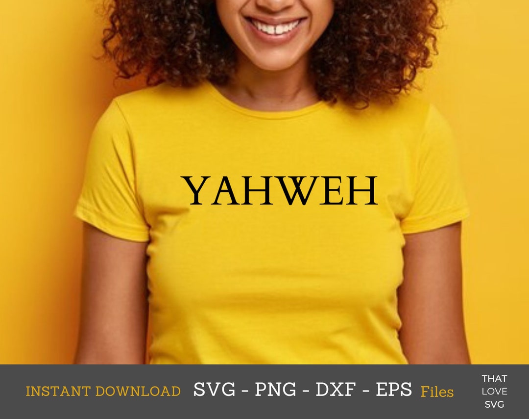 Yahweh Svg Png God Svg Faith Svg Bible Verse Scripture - Etsy UK