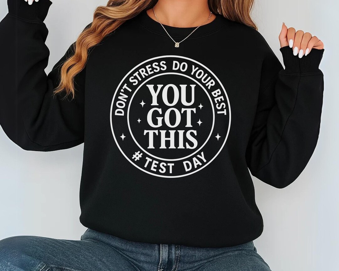 You Got This SVG PNG, State Testing Svg, Test Day Shirt, Dont Stress Do ...