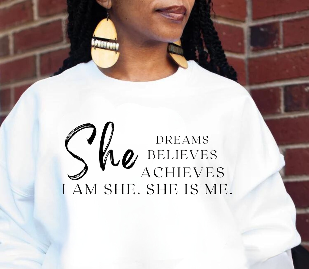 I Am She SVG PNG PDF, She Dreams Inspires Motivates Svg, She is Me Svg ...
