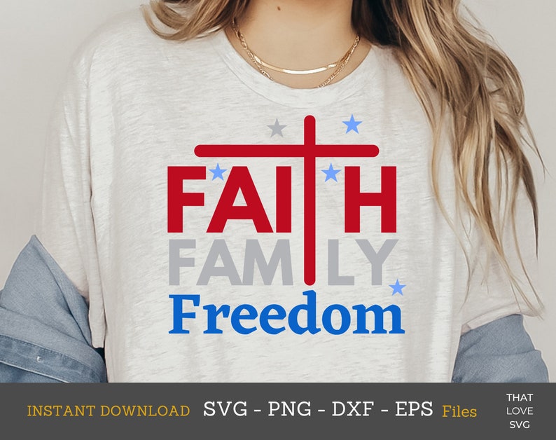 Faith Family Freedom SVG 4th of July SVG Christian Svg - Etsy