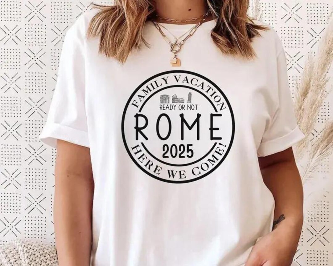 Rome Vacation 2025 SVG, Girls Trip to Rome Svg, Rome Family Vacation ...