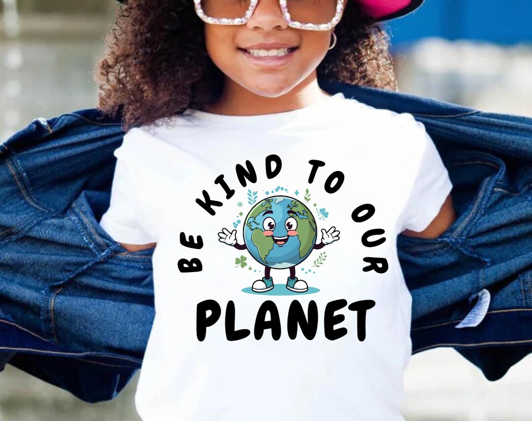 Be Kind to Our Planet SVG PNG, Planet Svg, Planet Earth Svg, Be Kind ...