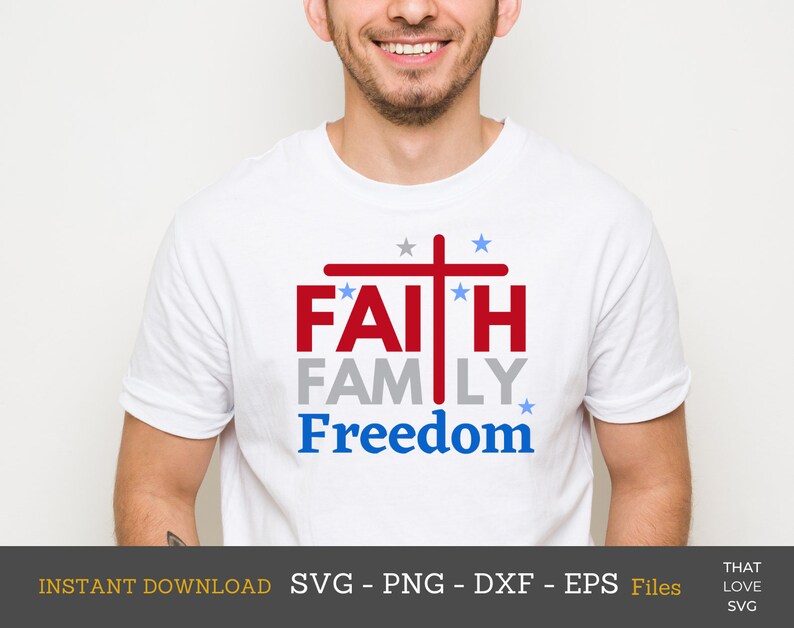 Faith Family Freedom SVG 4th of July SVG Christian Svg - Etsy