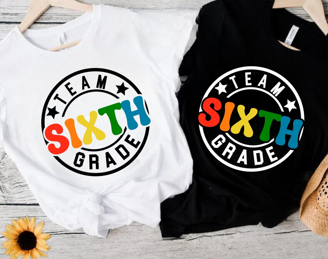 Team Sixth Grade Svg, 6th Grade Svg, First Day of School Svg, 6th Grade ...
