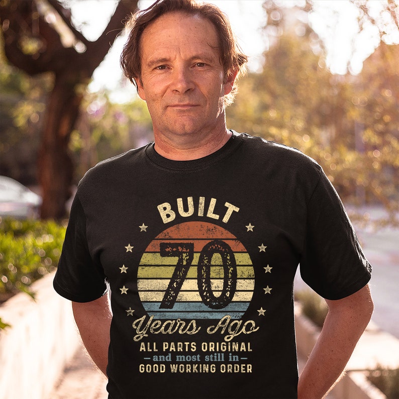Built 70 Years Ago All Parts Original Shirt 70th Birthday | Etsy