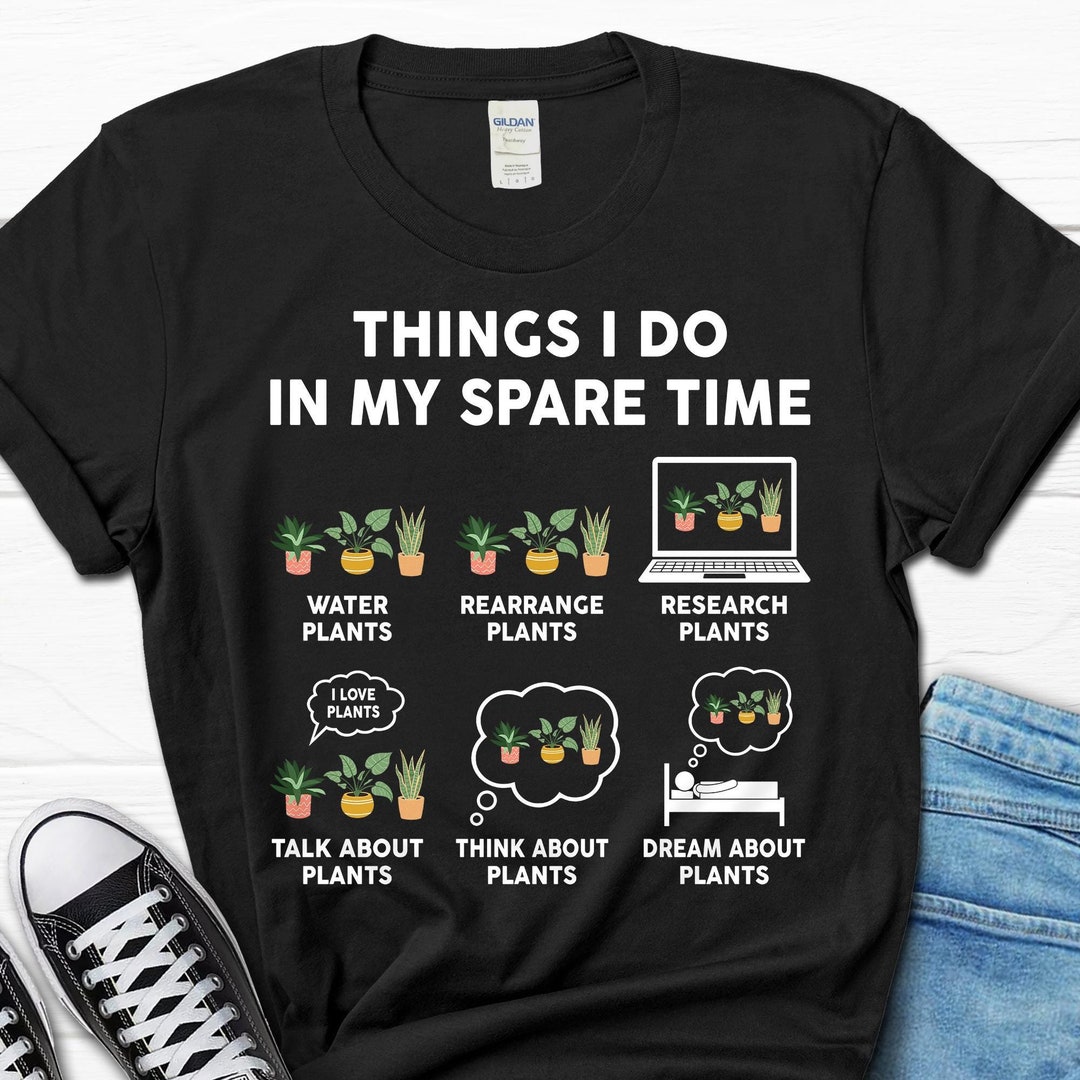 Plant Lover Shirt for Him, Plants Owner T-shirt for Men, Funny ...