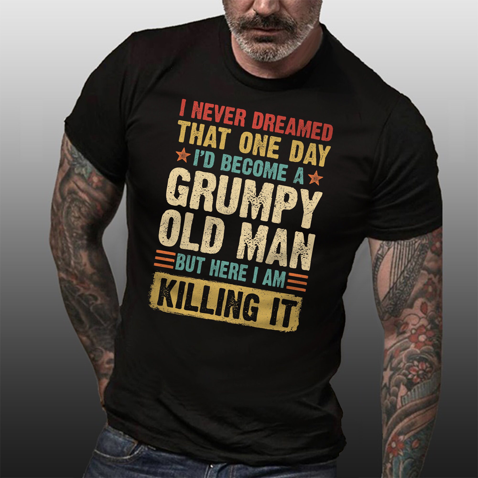 Grumpy Old Man Shirt Father's Day Shirt Grumpy Old Man - Etsy