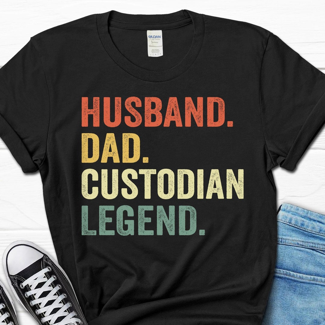 Husband Dad Custodian Shirt, Funny Custodian Men's Gift, Custodian ...