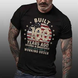 Built 100 Years Ago Shirt for Men, Vintage 1926 Men's Gift, 100th ...