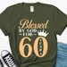 Blessed by God for 60 Years Shirt, 60th Birthday Faith T-shirt, Women's ...